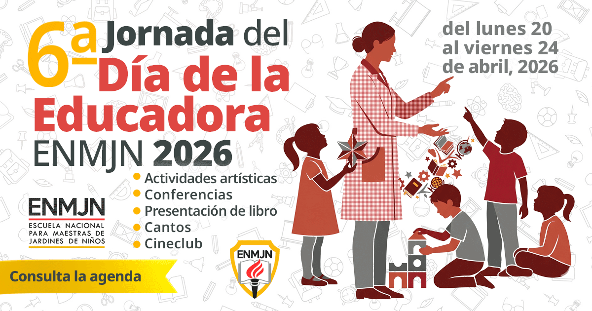 6ª Jornada del Día de la Educadora, ENMJN 2026 - Revista Voces